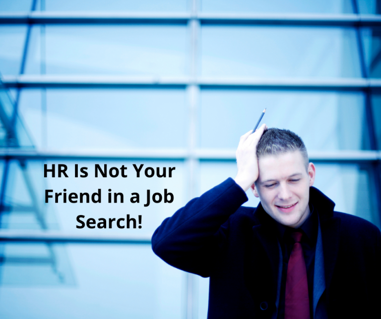 #JobSearch #Friday – During Your Job Search, HR Is NOT Your Friend ...